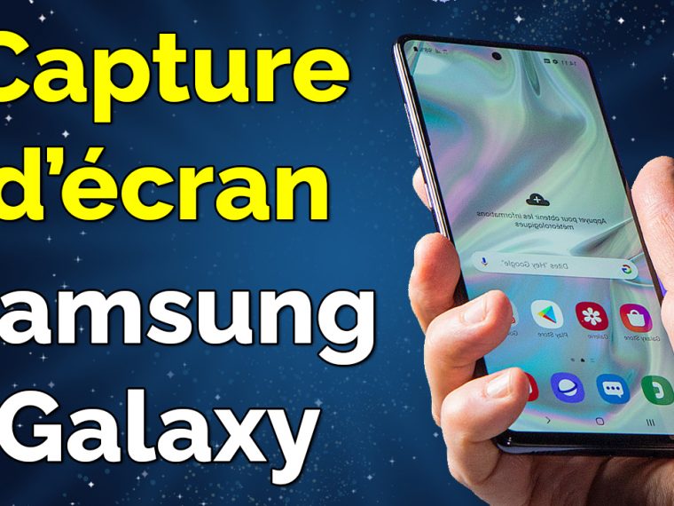 Comment faire une capture d'écran sur Samsung Galaxy