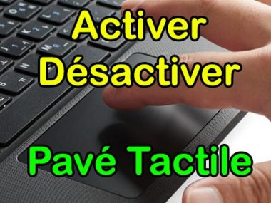 Comment activer ou désactiver le pavé tactile sous Windows 10